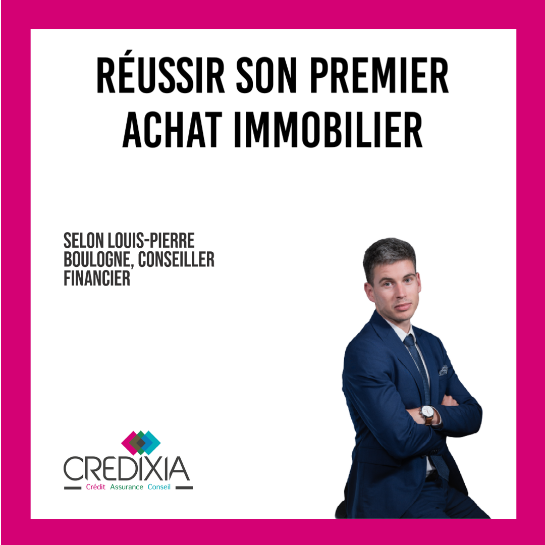 Premier Achat Immobilier Comment Obtenir Son Crédit Courtier